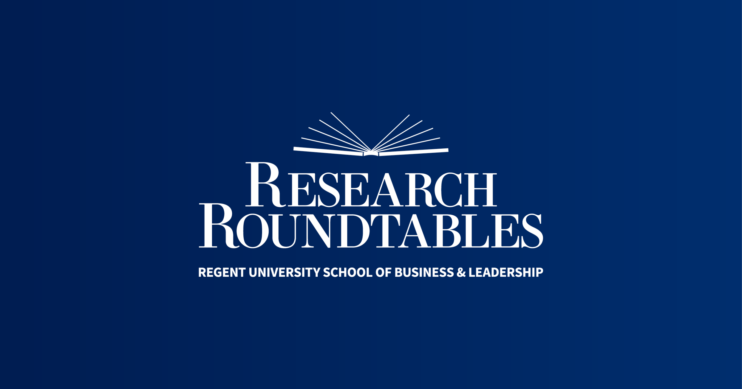 Regent University School of Business & Leadership Hosts 2025 Research ...